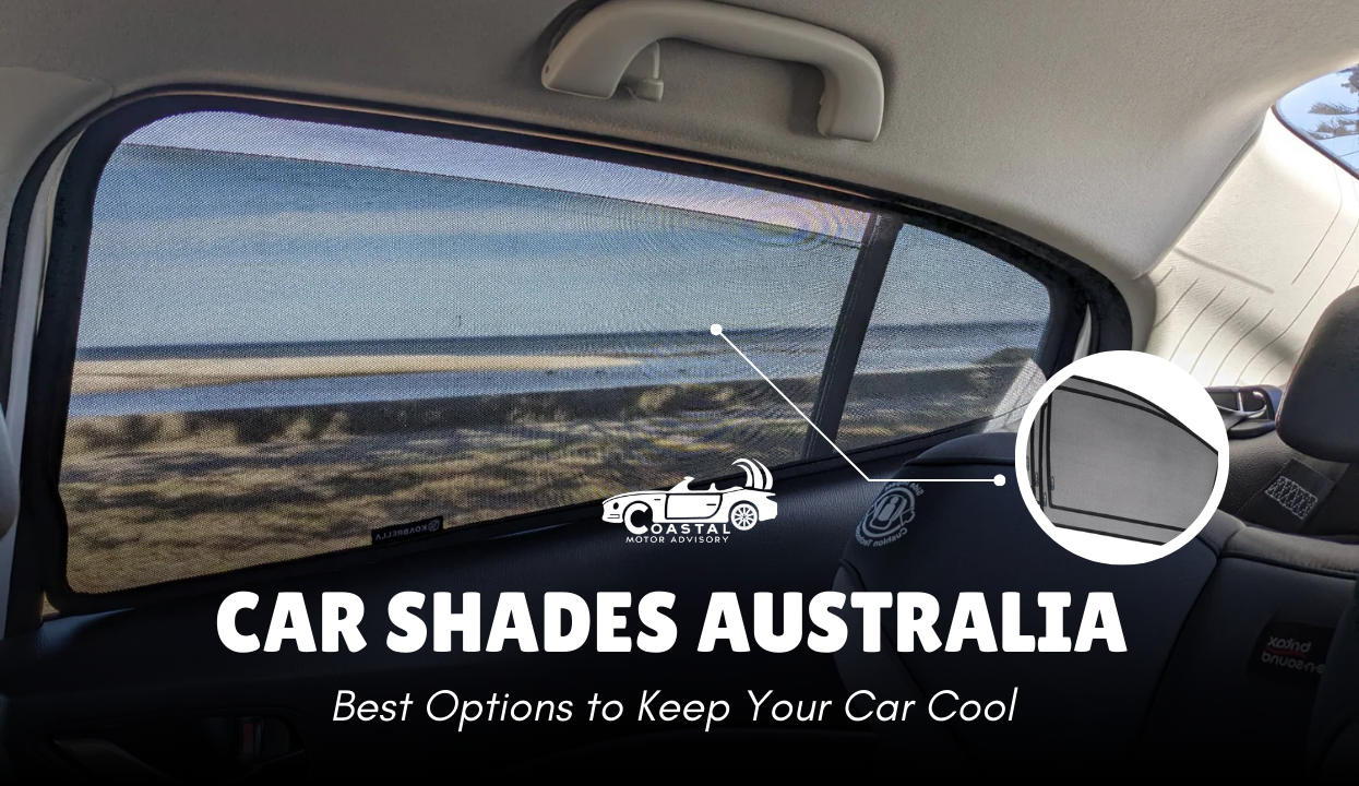 Car Shades Australia: Best Options to Keep Your Car Cool